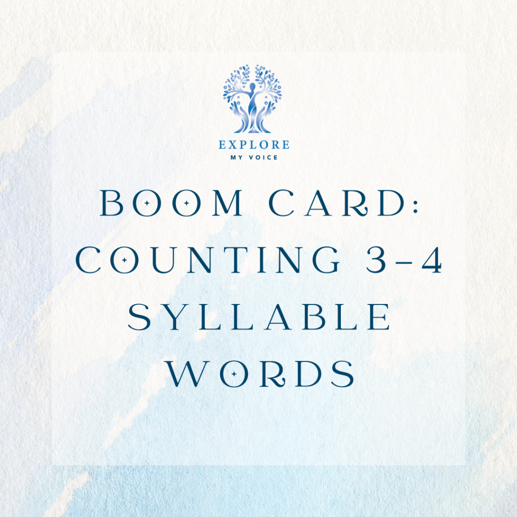 Boom Card: Counting 3-4 Syllable Words | Explore My Voice