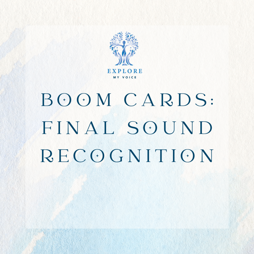 Boom Cards: Final Sound Recognition | Explore My Voice