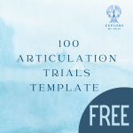 FREE 100 Articulation Trials | Explore My Voice